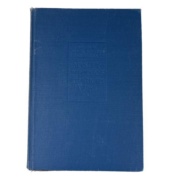 Accents | Masterpieces Of Religious Verse By James D Morrison 1948 ...